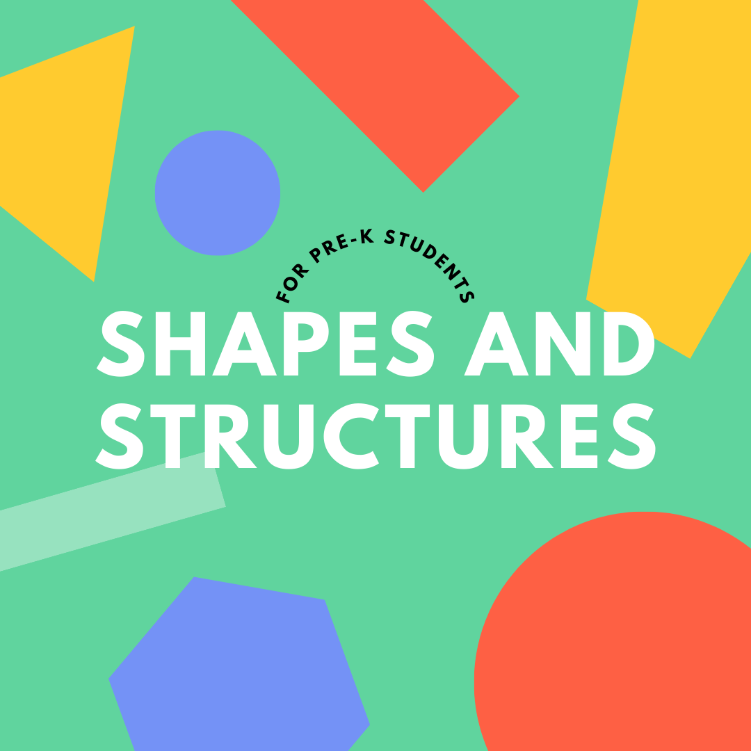 Shapes and Structures (Pre-K to K) | Jericho Public Library
